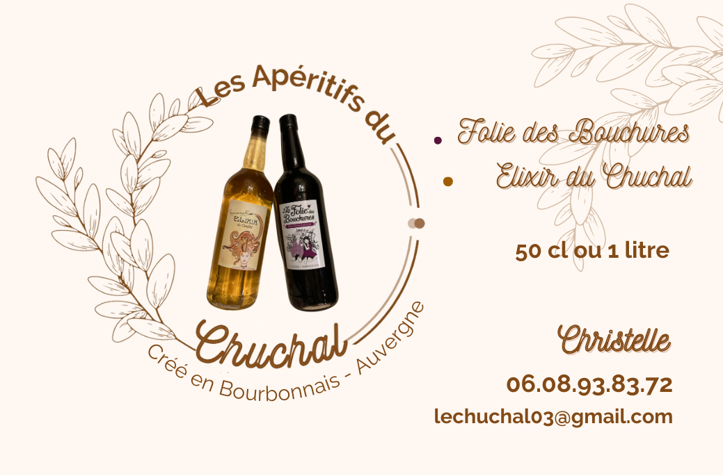Les Apéritifs du Chuchal, Boissons apéritives, Franchesse - Bocage ...